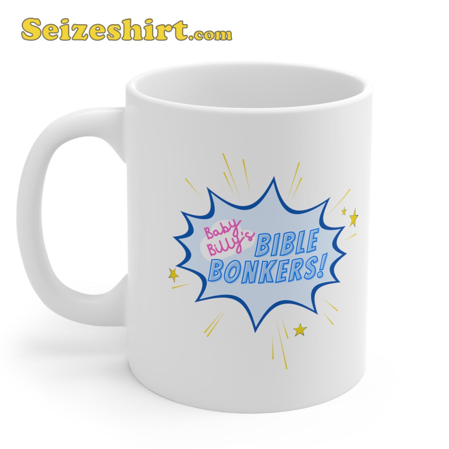 Baby Billys Bible Bonkers Righteous Gemstones Movie Mug